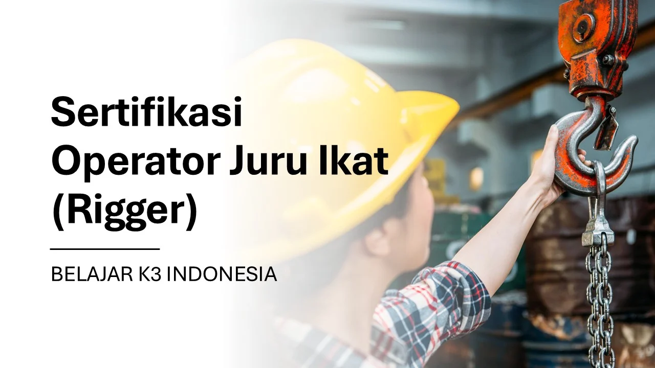 Training Juru Ikat (Rigger) BNSP