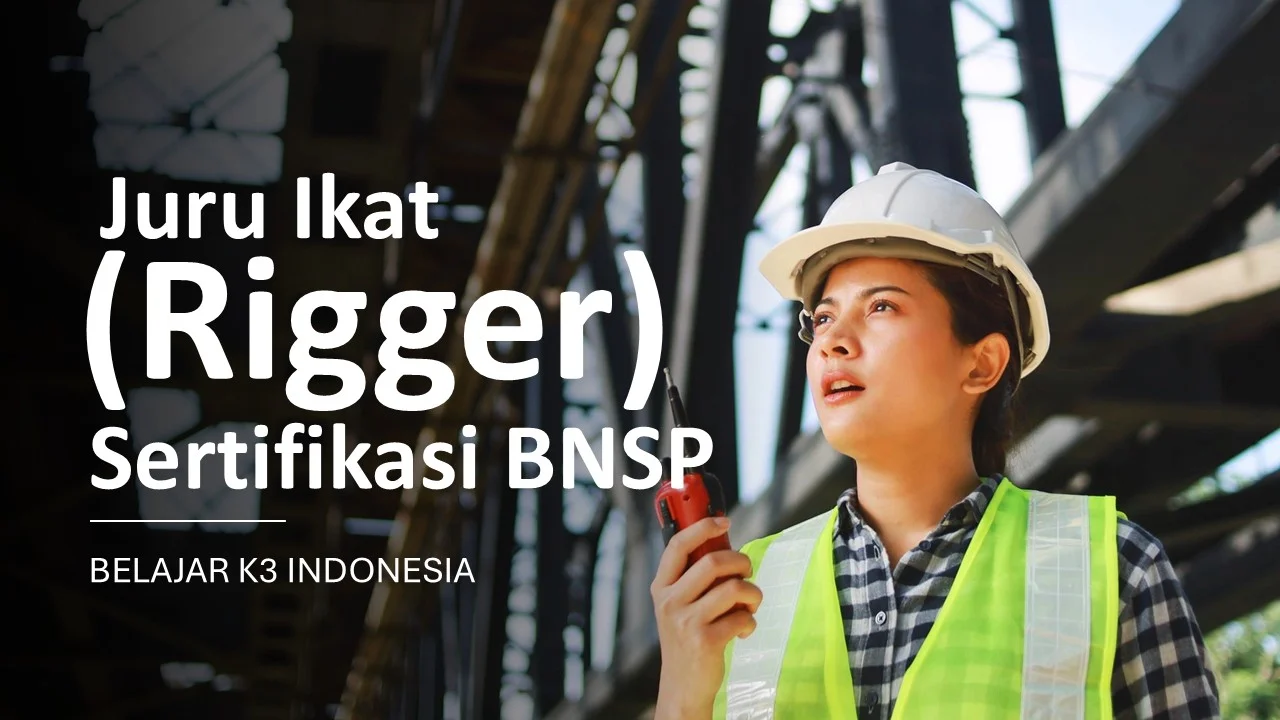 Jadwal Training Juru Ikat (Rigger) BNSP