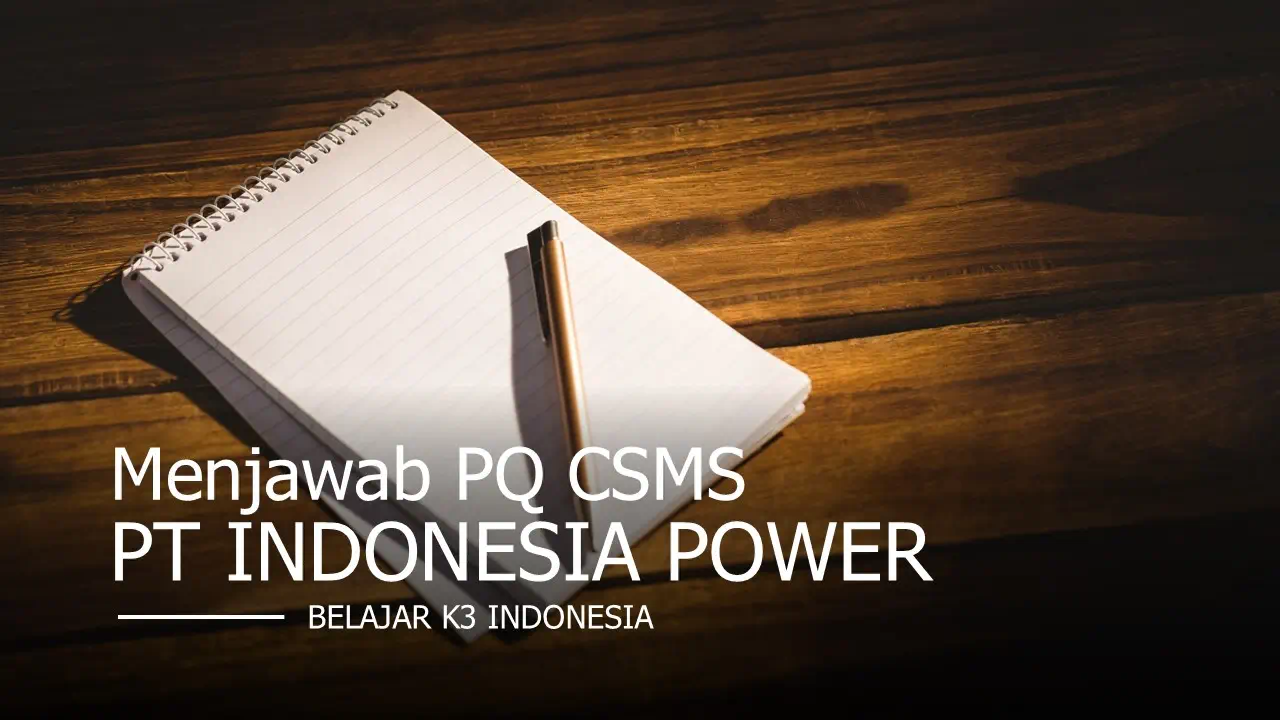 Menjawab Pemenuhan CSMS Indonesia Power (IP)